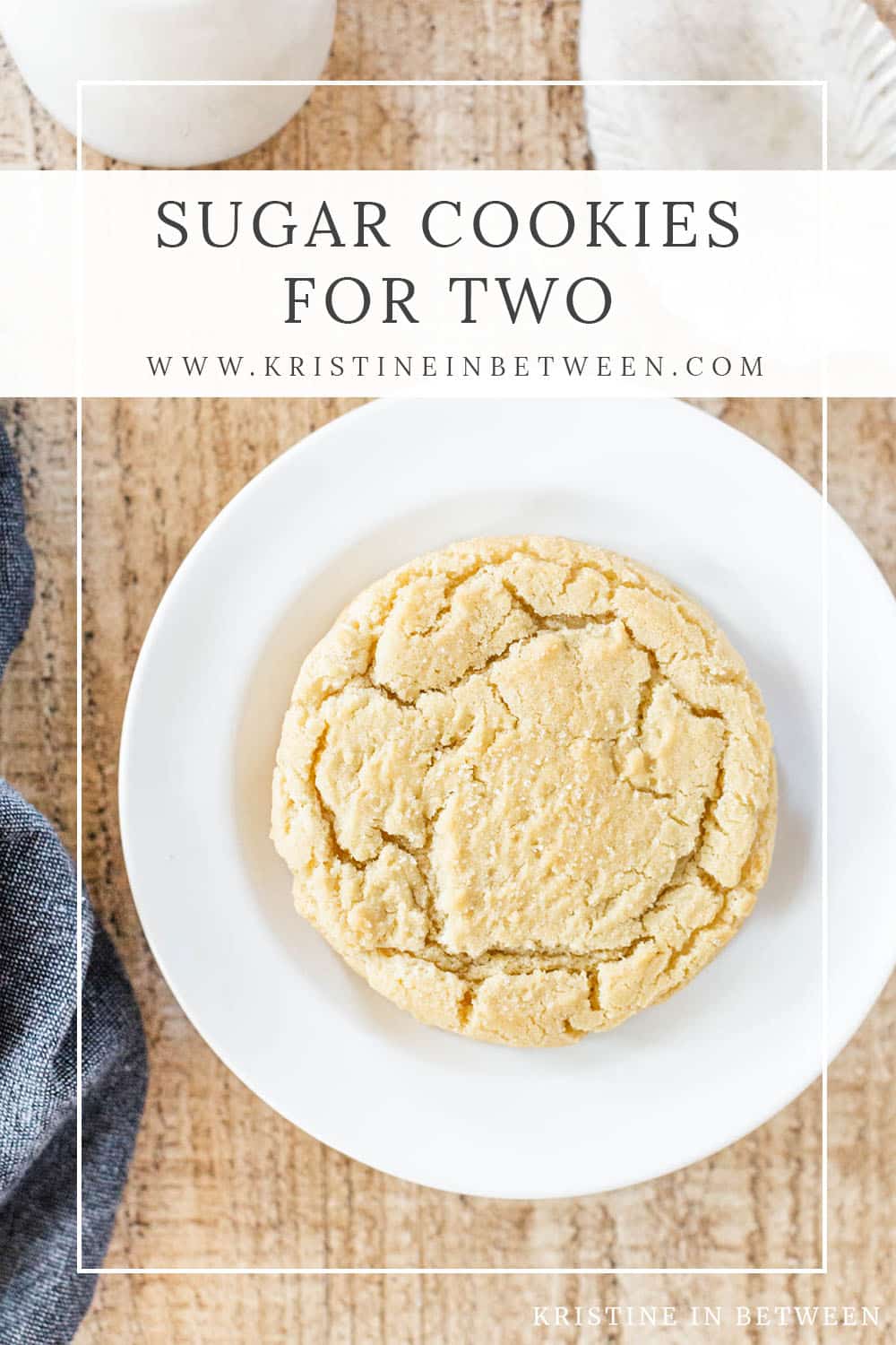 Sugar Cookies for Two | Kristine in Between