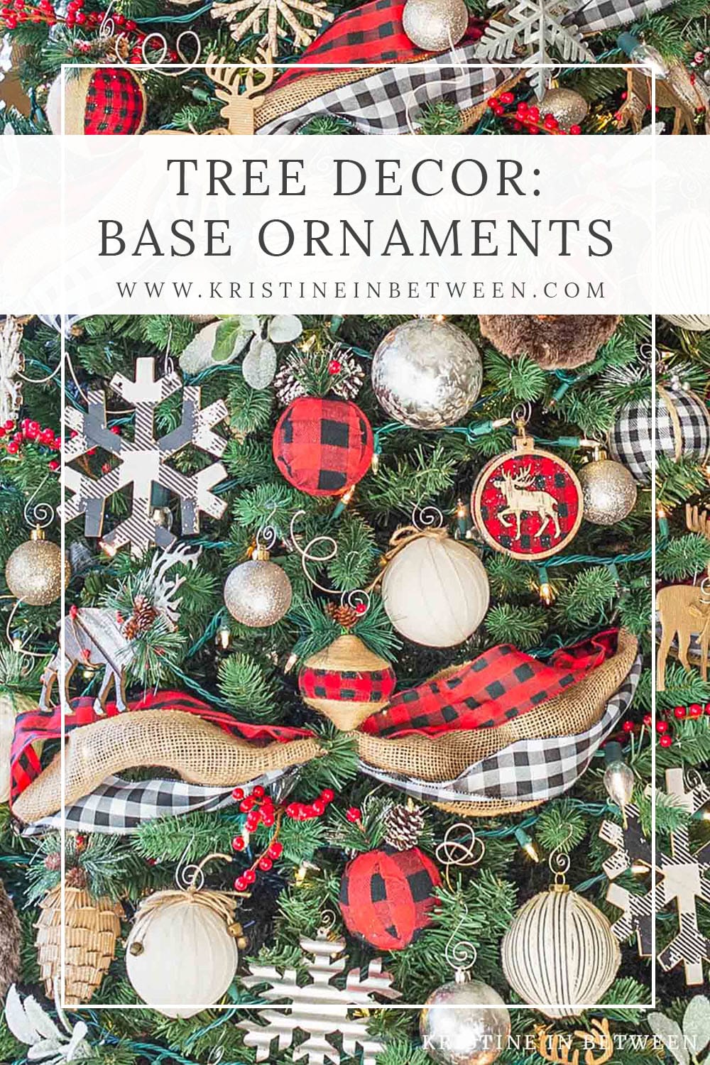 Christmas Tree Decor: Base Ornaments | Kristine in Between